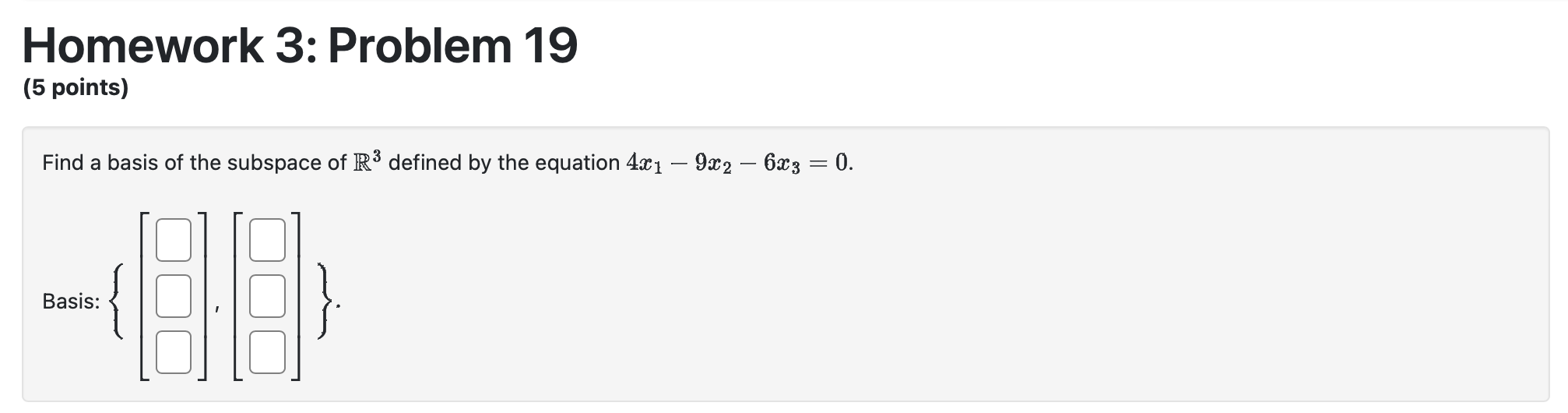 Solved Find a basis of the subspace of R3 defined by the | Chegg.com