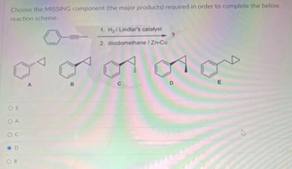 Solved Choose the MISSING component (the major products) | Chegg.com