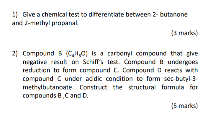 Solved 1) Give a chemical test to differentiate between | Chegg.com
