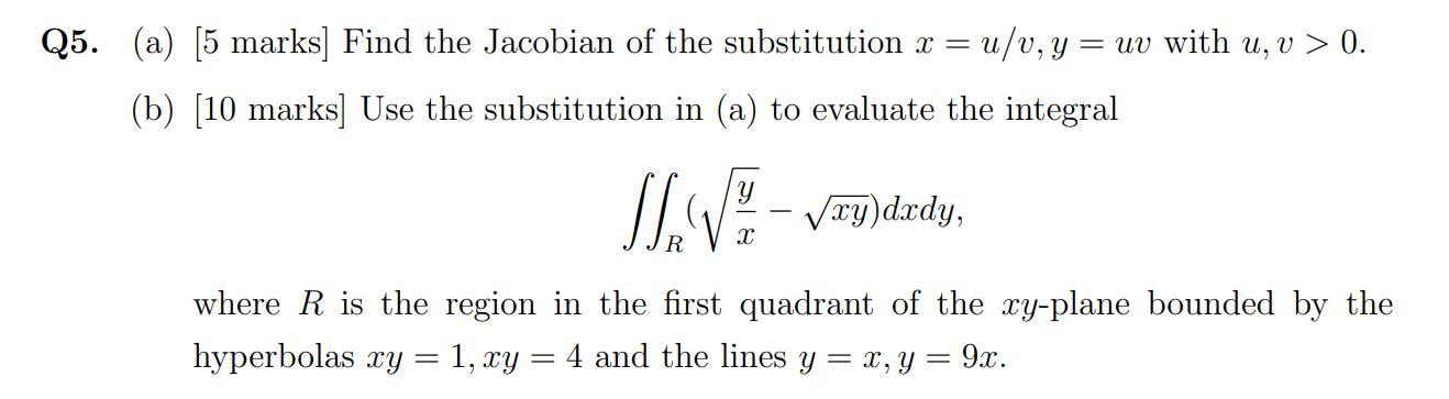Solved 5. (a) [5 marks] Find the Jacobian of the | Chegg.com
