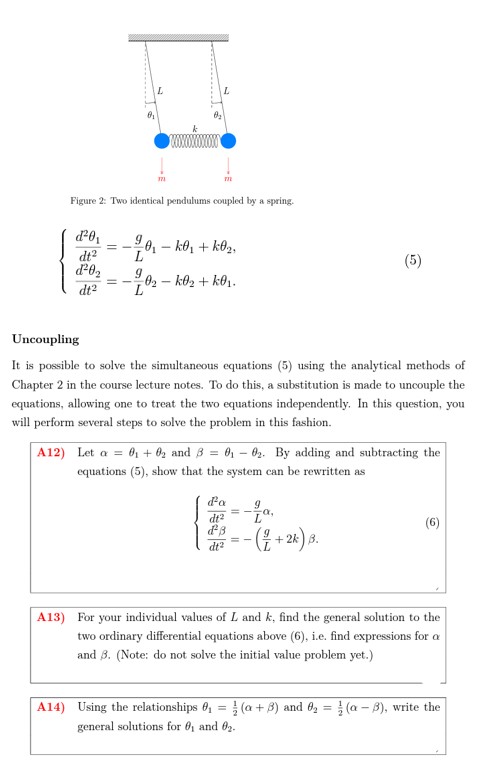 Solved Figure 2: Two identical pendulums coupled by a | Chegg.com