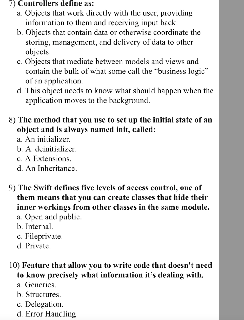 Solved 7) Controllers define as: a. Objects that work | Chegg.com