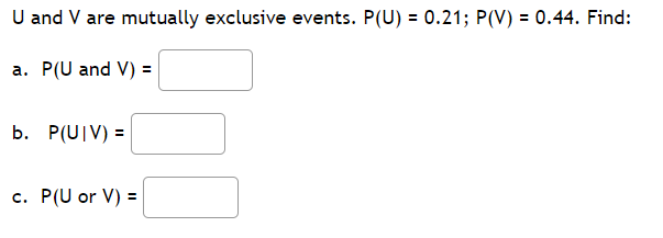 Solved U and V are mutually exclusive events. | Chegg.com