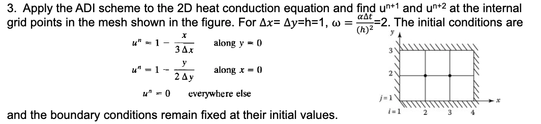 Solved apply the ADI scheme to the 2D heat conduction | Chegg.com