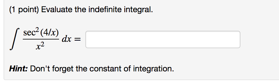 Solved (1 point) Evaluate the indefinite integral. sec2 | Chegg.com