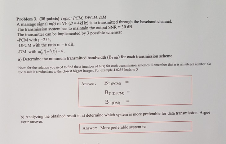 Solved Problem 3. (30 points) Topic: PCM, DPCM, DM A massage | Chegg.com