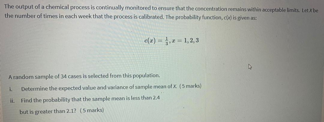 Solved The output of a chemical process is continually | Chegg.com