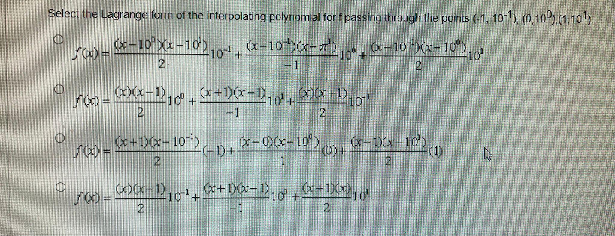 Solved o (x-10°)(x-10') 10-1 M Select the Lagrange form of | Chegg.com