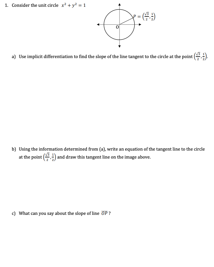 Solved 1. Consider the unit circle x2 + y2 = 1 = (33) a) Use | Chegg.com