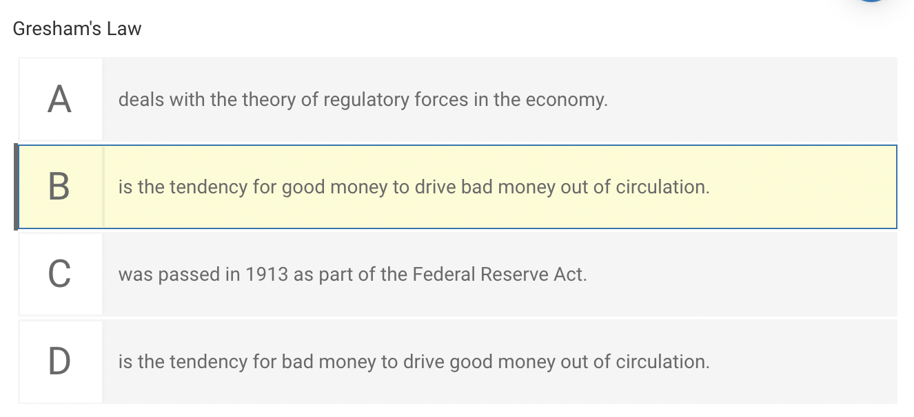 Solved Gresham's Law A deals with the theory of regulatory | Chegg.com