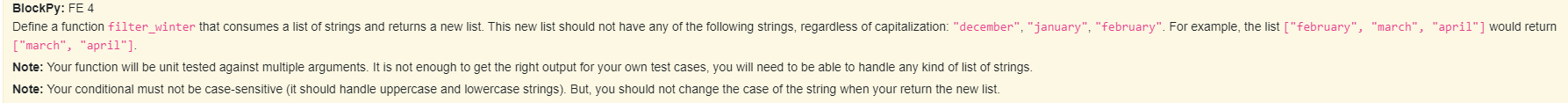 Solved BlockPy: FE 4 Define a function filter_winter that | Chegg.com