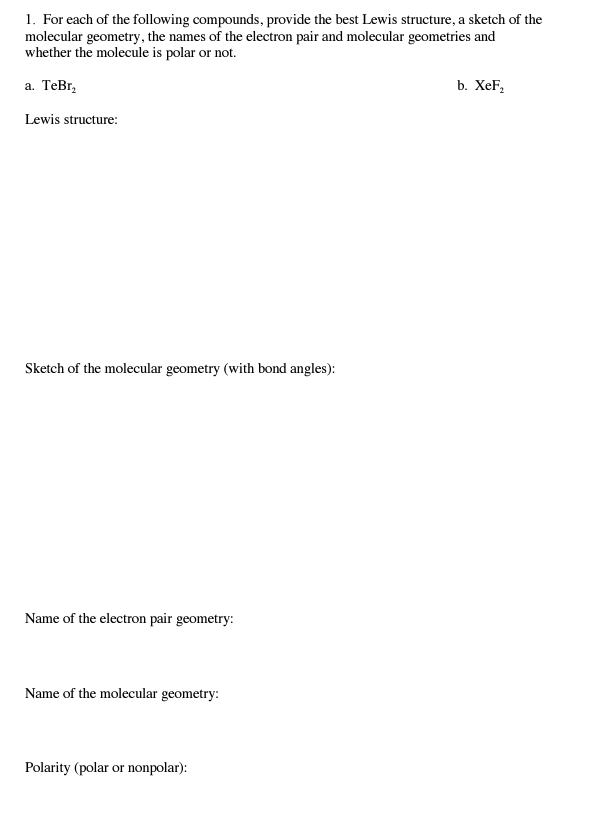 Solved 1. For each of the following compounds, provide the | Chegg.com