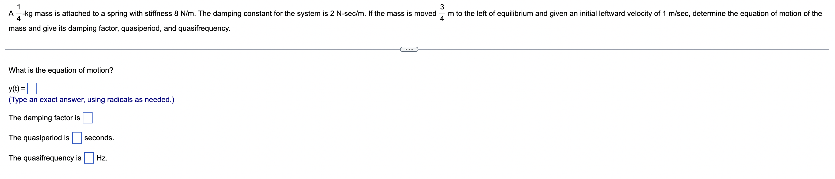 Solved mass and give its damping factor, quasiperiod, and | Chegg.com