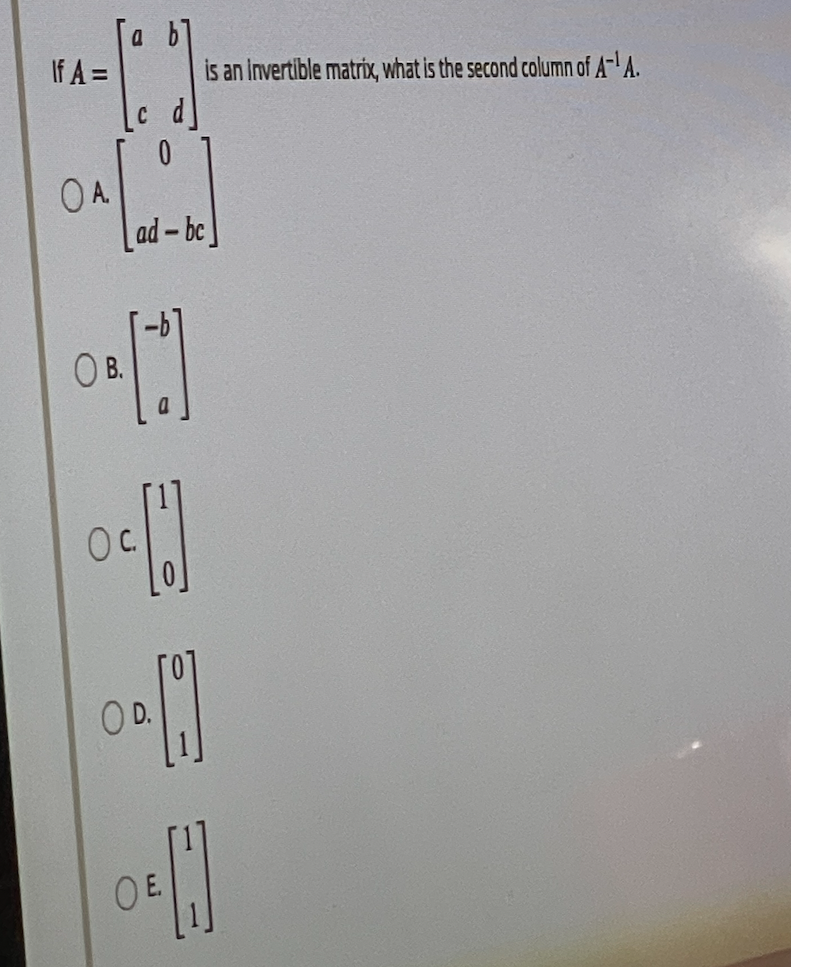 Solved ab If A = is an invertible matrix, what is the second | Chegg.com