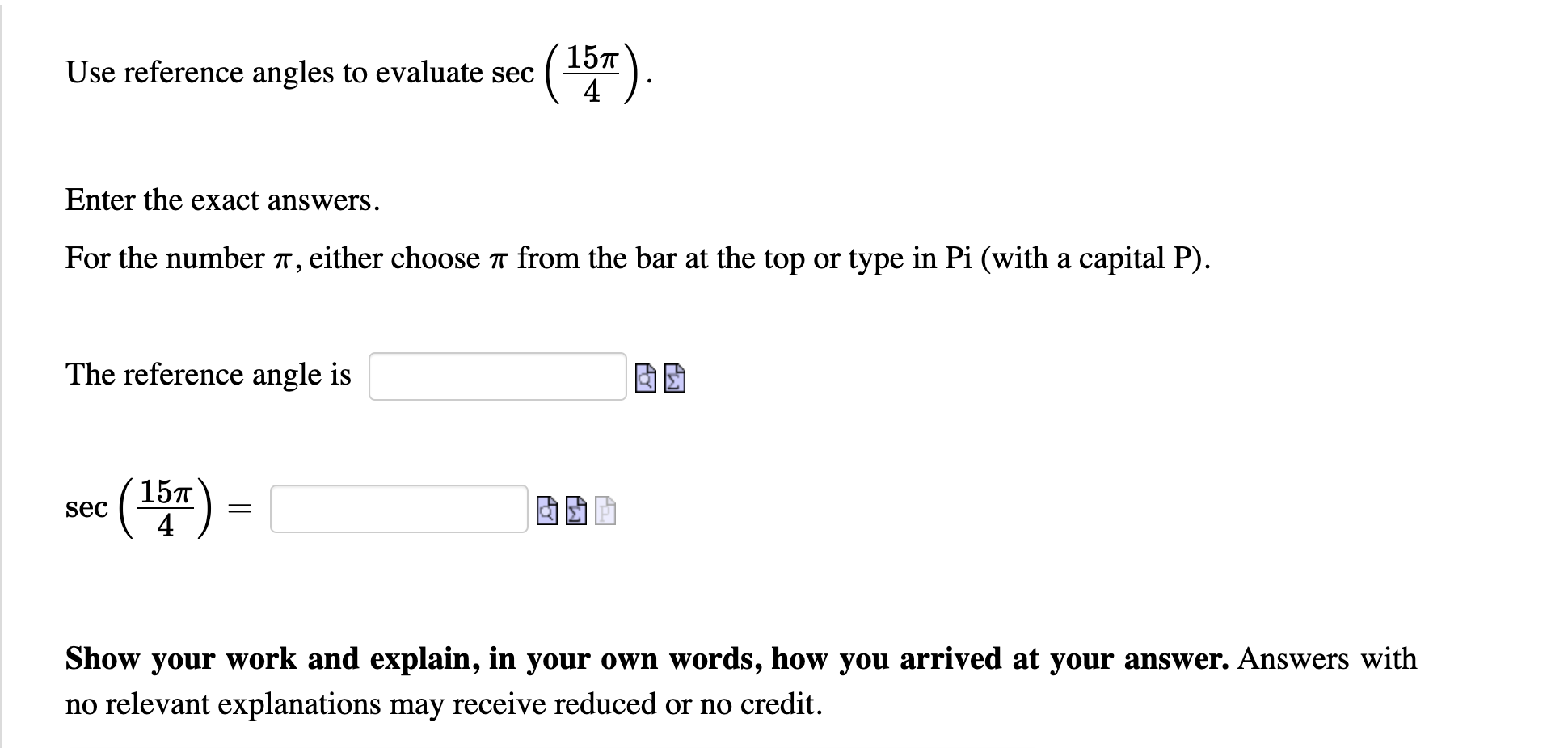 Solved Use reference angles to evaluate sec (1571). 4 Enter | Chegg.com