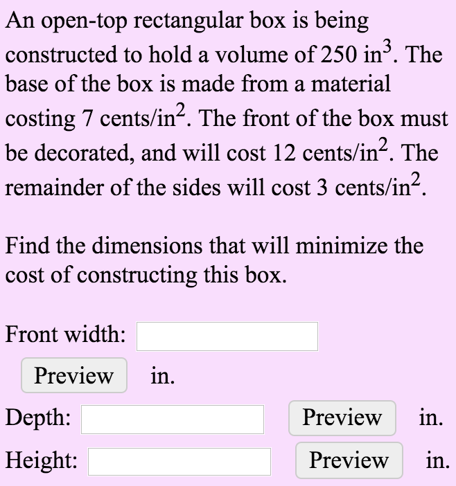 Solved An open-top rectangular box is being constructed to | Chegg.com