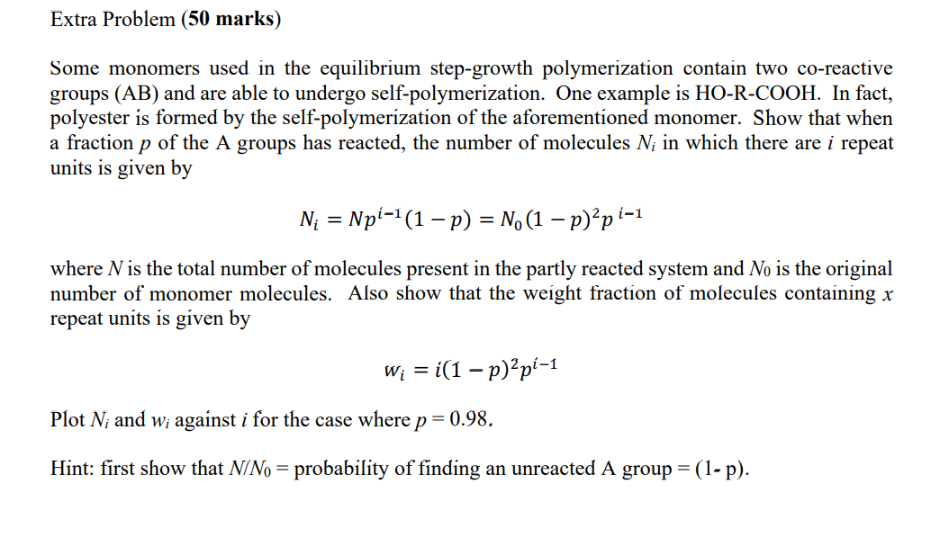 Extra Problem (50 marks) Some monomers used in the | Chegg.com