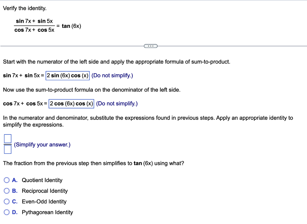Solved Verify the identity. sin 7x+ sin 5x cos 7x + cos 5x = | Chegg.com