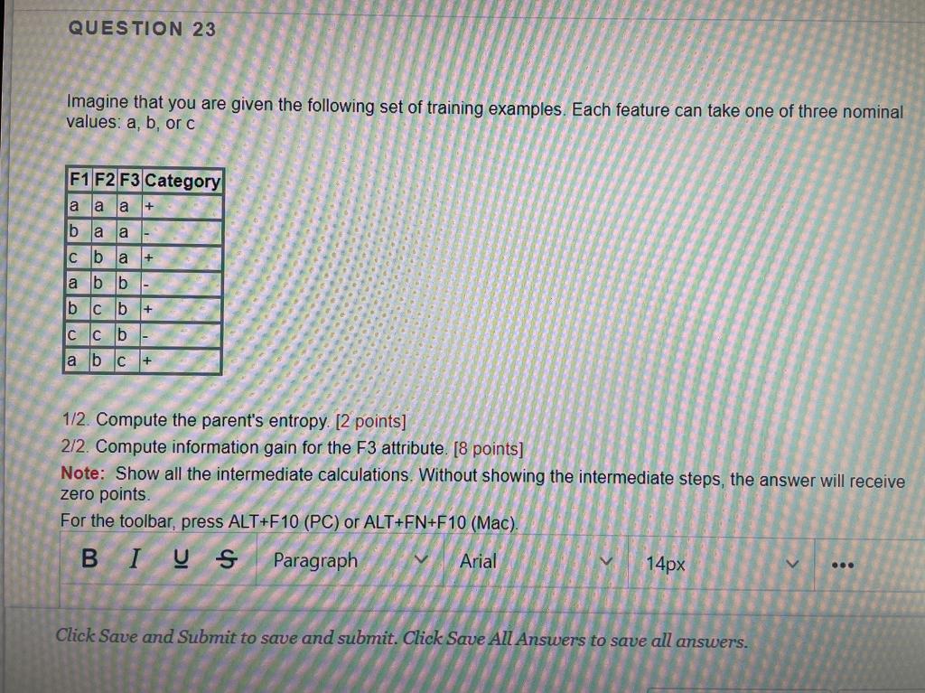 Solved QUESTION 23 Imagine that you are given the following | Chegg.com
