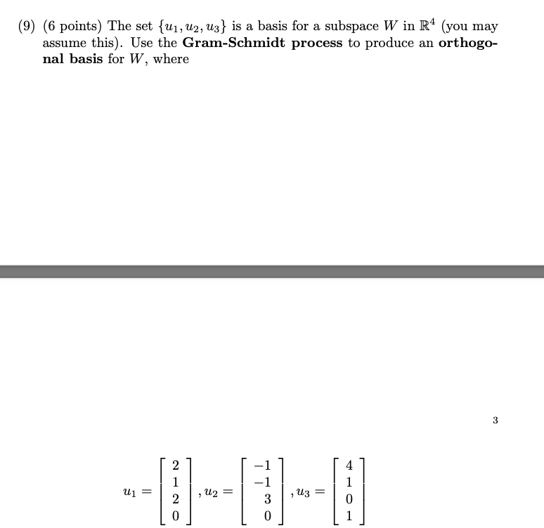 Solved (9) (6 points) The set {U1, U2, U3} is a basis for a | Chegg.com