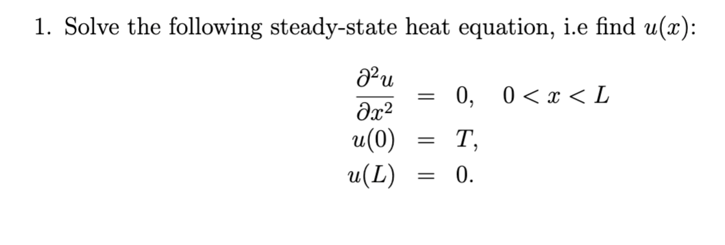 Solved Solve the following steady-state heat equation, i.e | Chegg.com