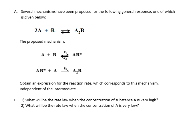 Solved A. ﻿Several mechanisms have been proposed for the | Chegg.com