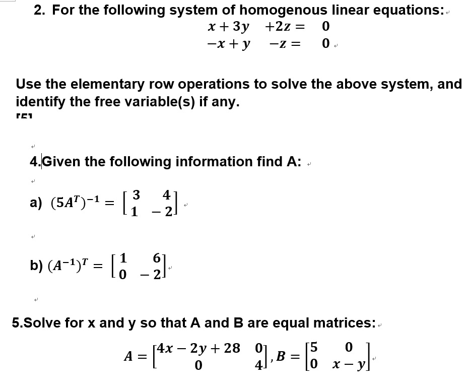 Solved 2. For the following system of homogenous linear | Chegg.com