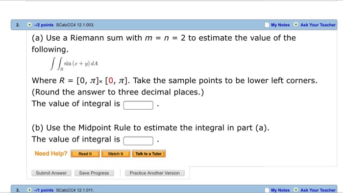 Solved Use a Riemann sum with m = n = 2 to estimate the | Chegg.com