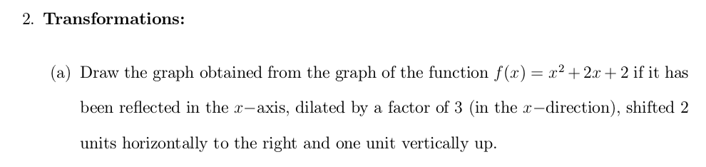 Solved 2. Transformations: (a) Draw the graph obtained from | Chegg.com