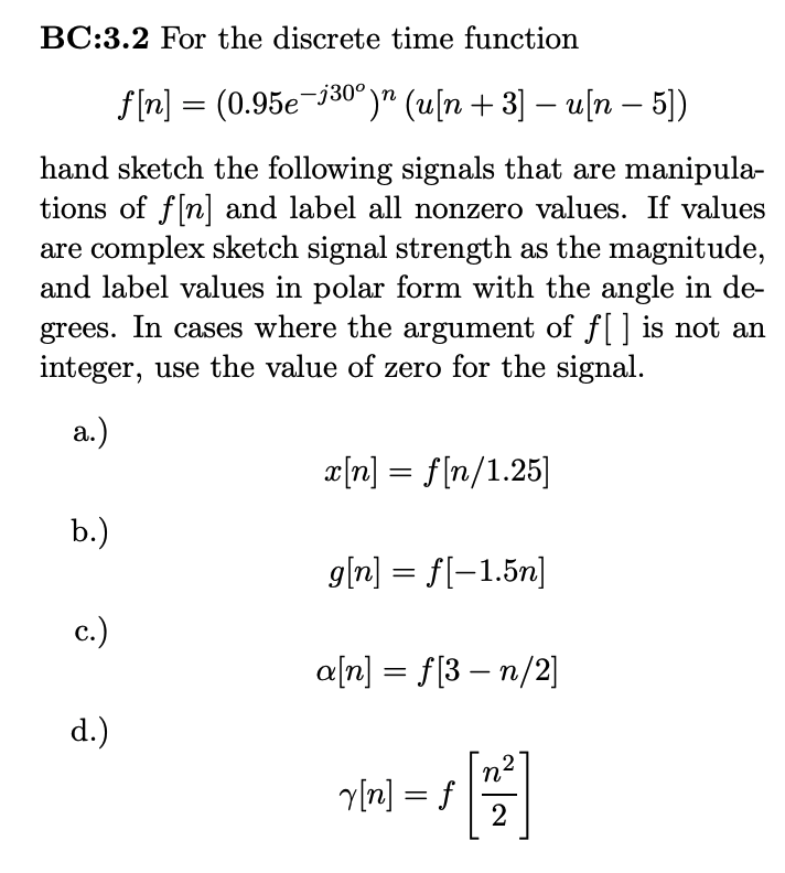 Solved BC:3.2 For the discrete time function f[n] = | Chegg.com