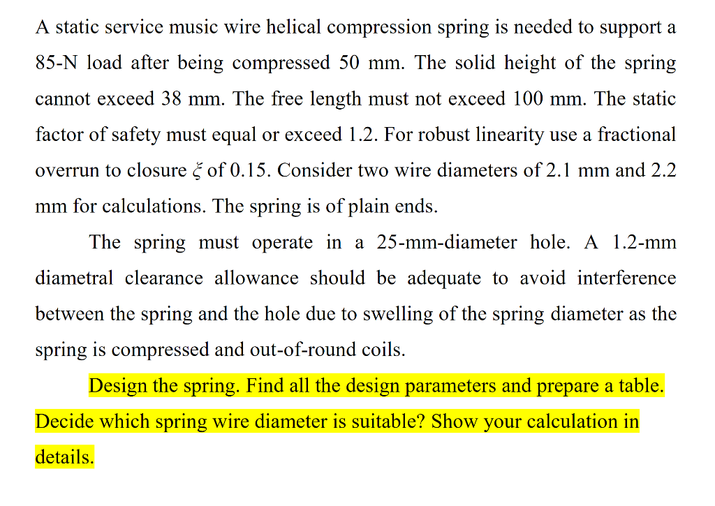 Solved A static service music wire helical compression | Chegg.com