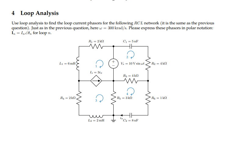 Solved 4 Loop Analysis Use Loop Analysis To Find The Loop 
