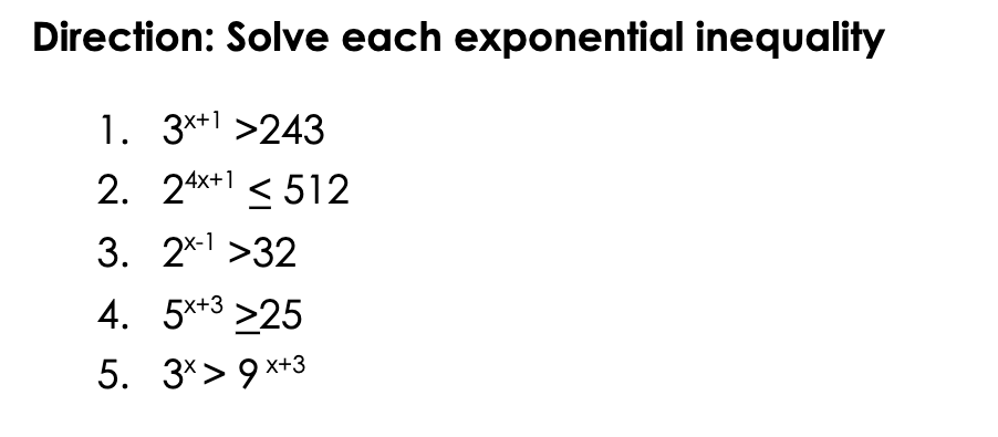 Solved Direction: Solve each exponential inequality 1. 3x+1 | Chegg.com
