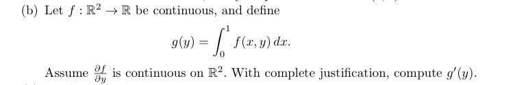 (b) Let f: R2 + R be continuous, and define 9(y) = [' | Chegg.com