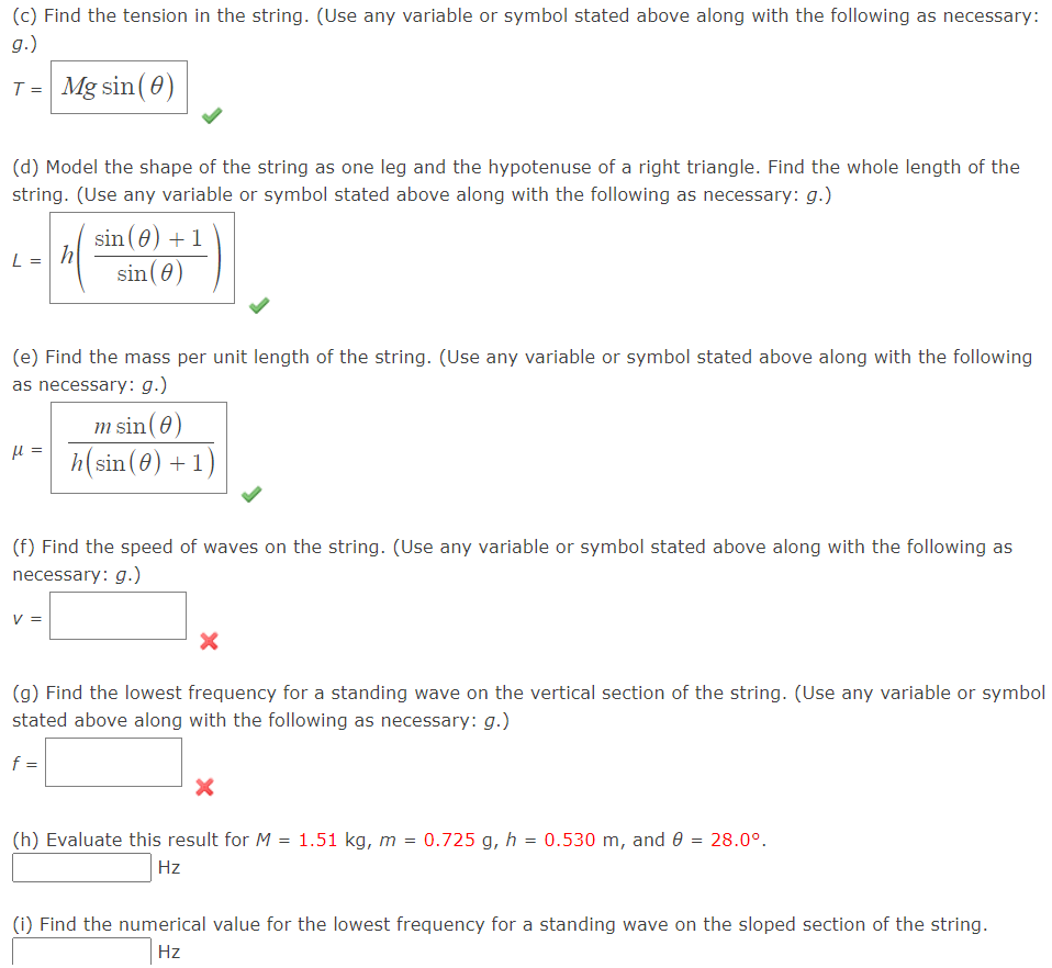 Solved For the arrangement shown below, the inclined plane | Chegg.com