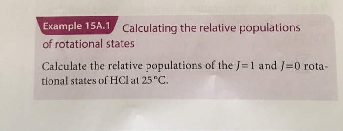 Solved Example 15A.1 of rotational states Calculate the | Chegg.com