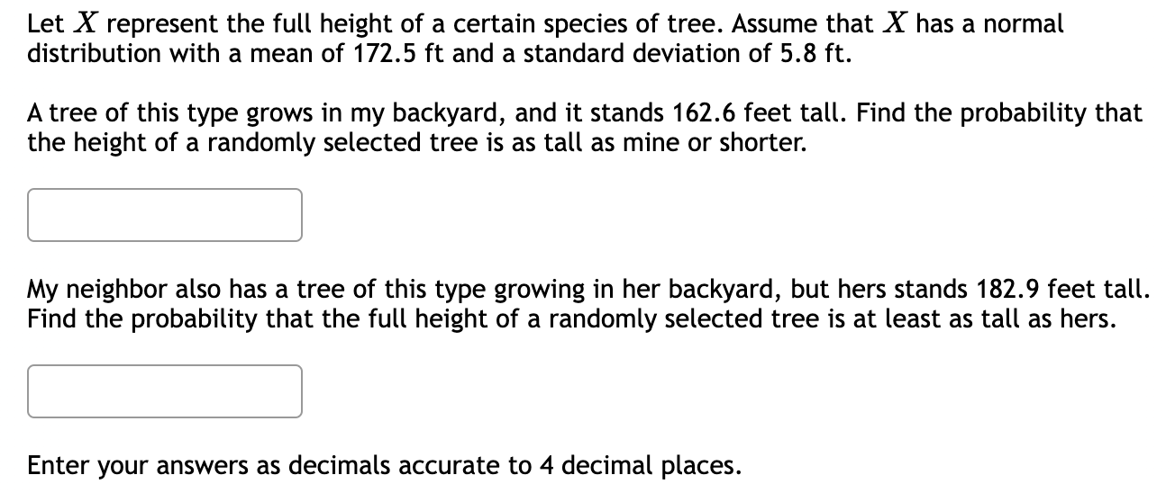 Solved Let X represent the full height of a certain species | Chegg.com