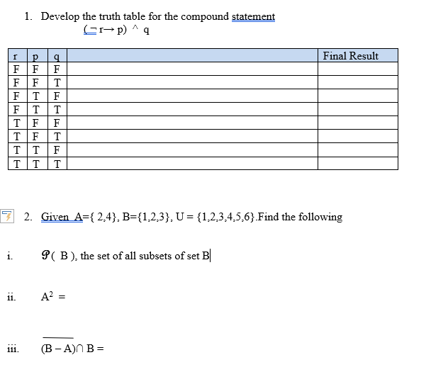 Solved 1. Develop the truth table for the compound statement | Chegg.com