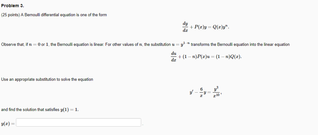 Solved Problem 3. (25 points) A Bernoulli differential | Chegg.com
