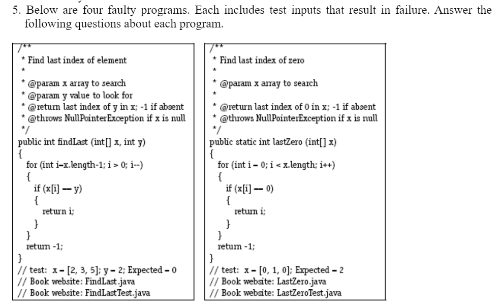 Solved 5. Below are four faulty programs. Each includes test | Chegg.com