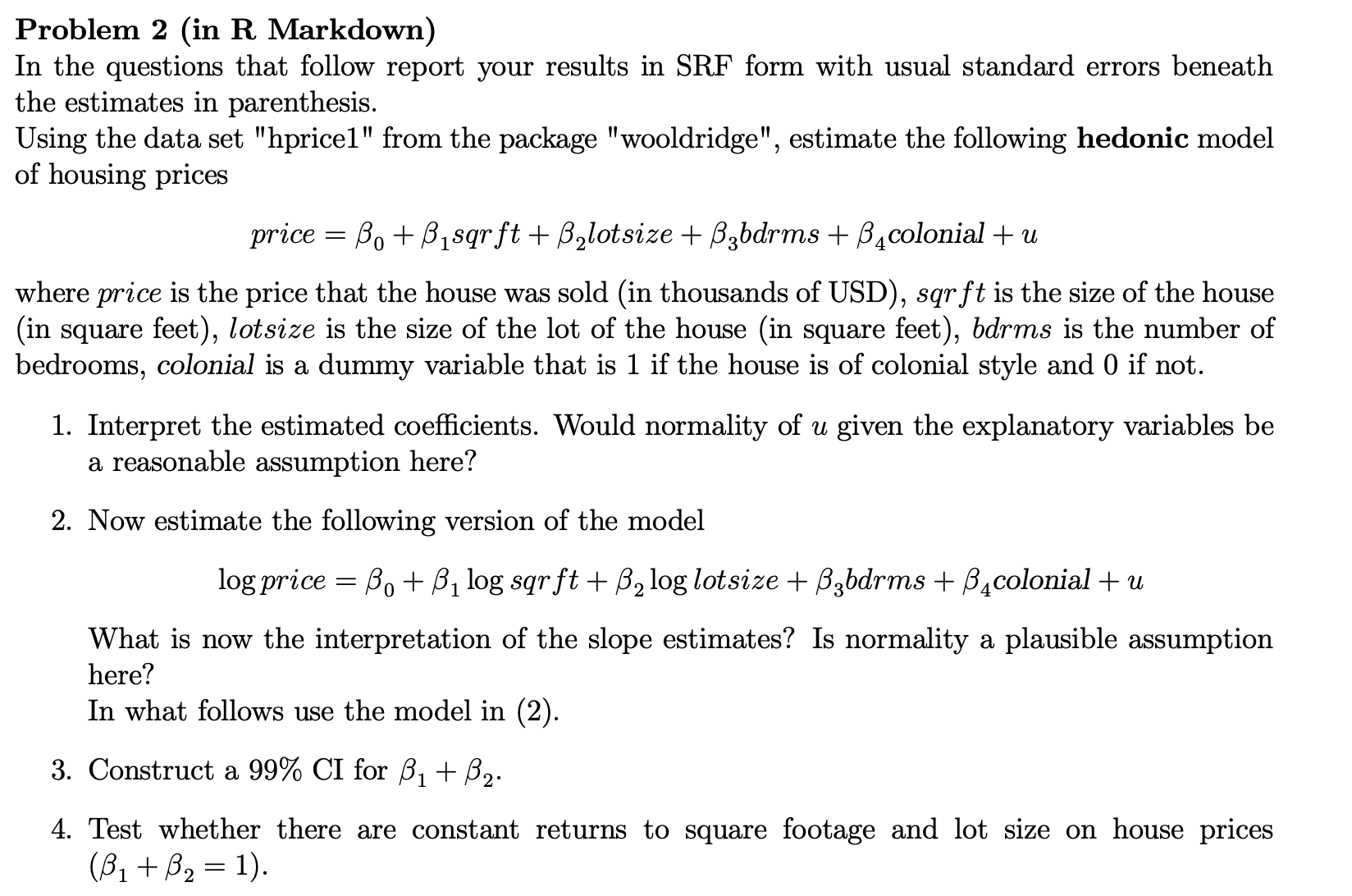 Solved Problem 2 (in R Markdown) In the questions that | Chegg.com