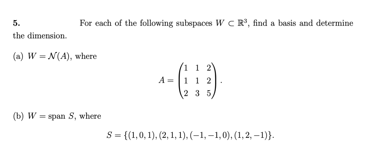Solved 5 For Each Of The Following Subspaces W⊂r3 Find A