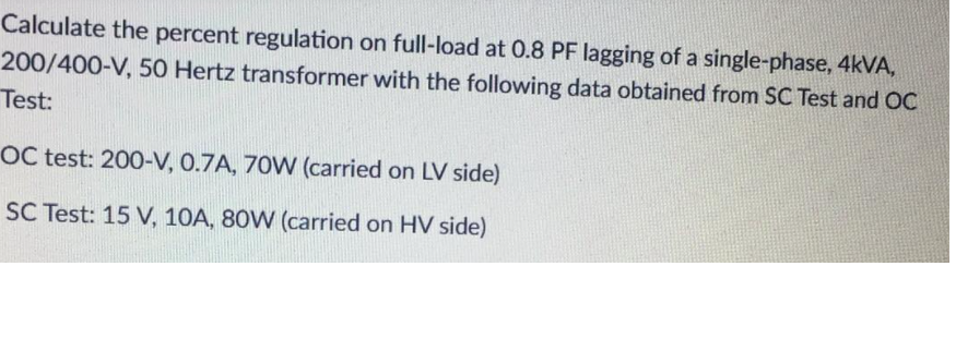 Solved Calculate the percent regulation on full-load at 0.8 | Chegg.com