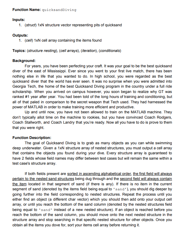 Function Name: quicksandDiving Inputs: 1. (struct) | Chegg.com