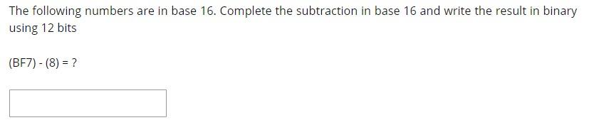 Solved The following numbers are in base 16. Complete the | Chegg.com