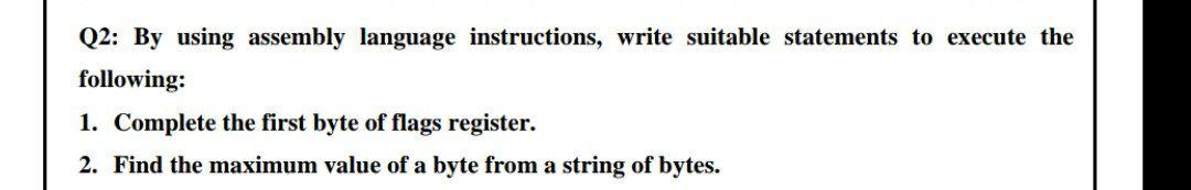 Solved Q2: By using assembly language instructions, write | Chegg.com