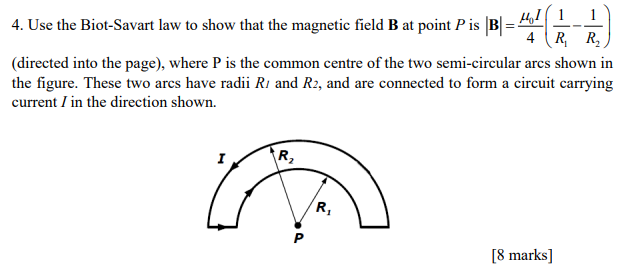 Solved 4. Use the Biot-Savart law to show that the magnetic | Chegg.com
