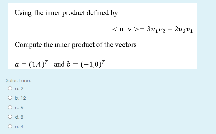 Solved Using the inner product defined by = 34102 – 242V1 | Chegg.com