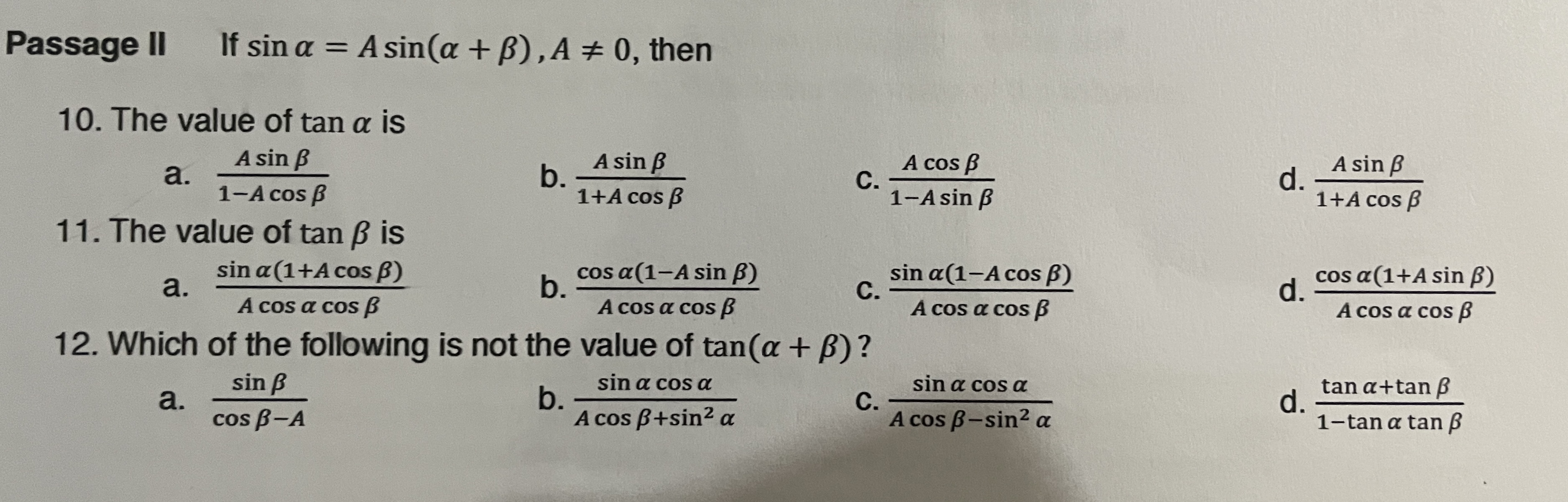 Solved Passage II If sinα=Asin(α+β),A≠0, ﻿thenThe value of | Chegg.com