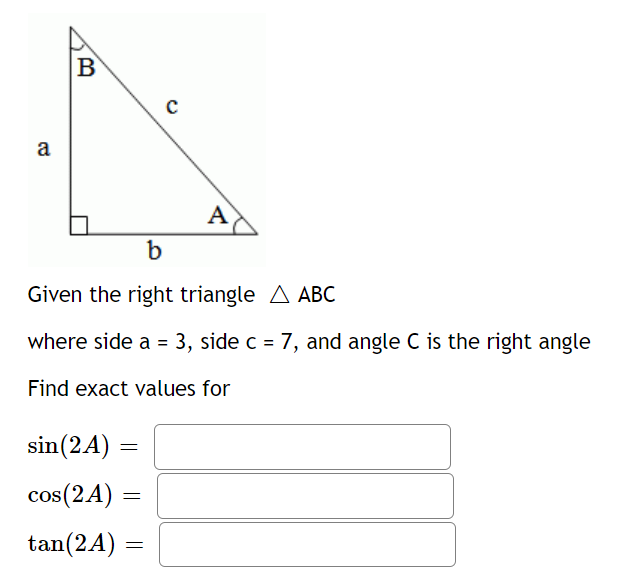 Solved B с a A b b Given the right triangle ABC where side a | Chegg.com